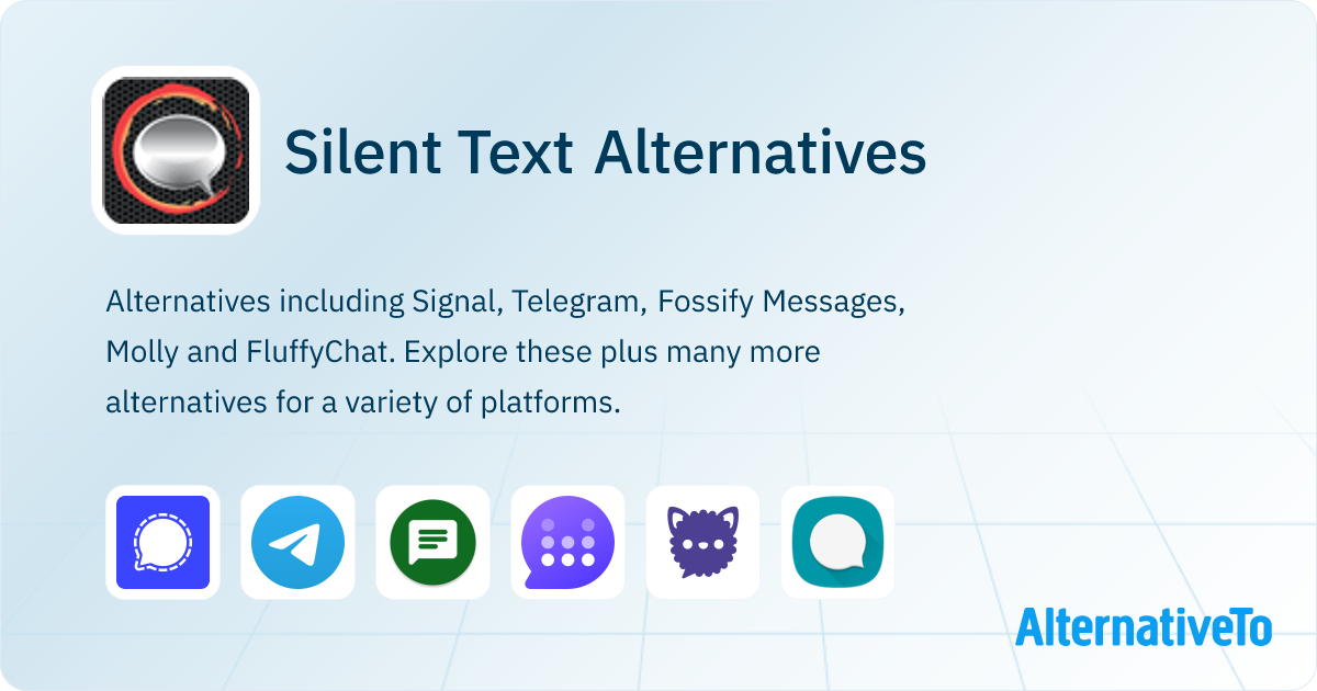Silent Text Alternatives - Explore Similar Apps | AlternativeTo