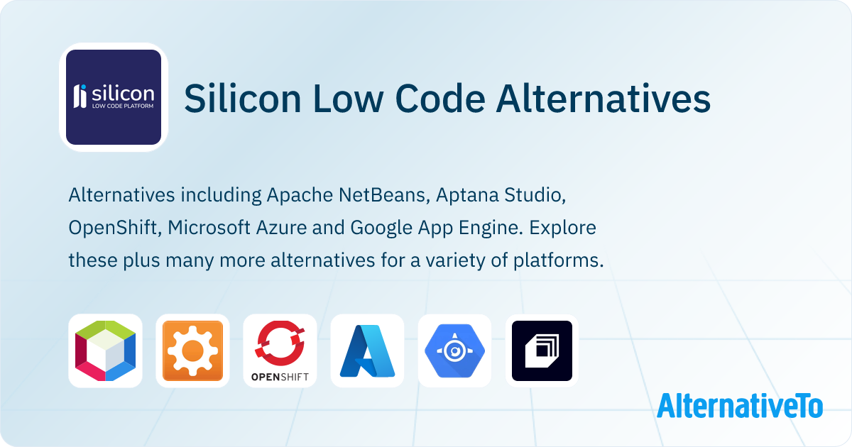 Silicon Low Code Alternatives - Explore Similar Sites & Apps ...
