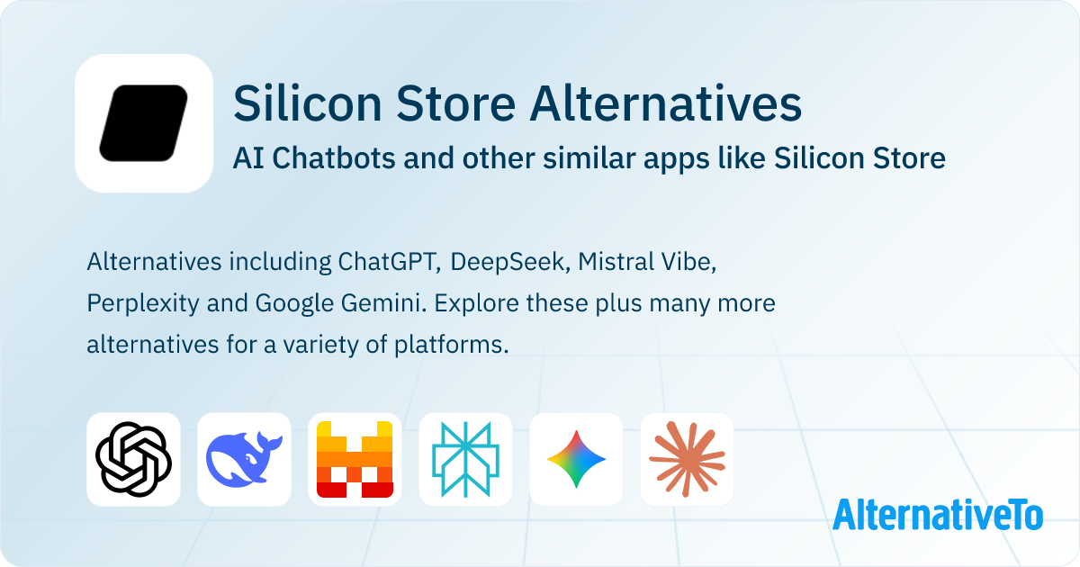 Silicon Store Alternatives: AI Chatbots & Similar Websites - Page 3 ...