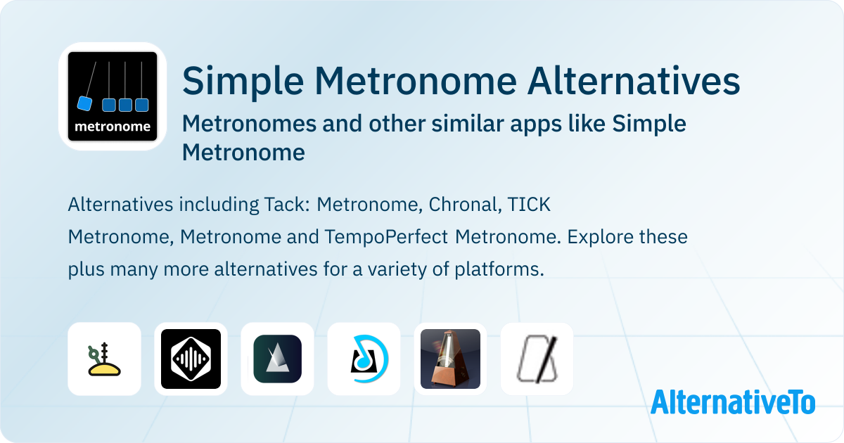 Simple Metronome Alternatives: Top 21 Metronomes & Similar Apps ...