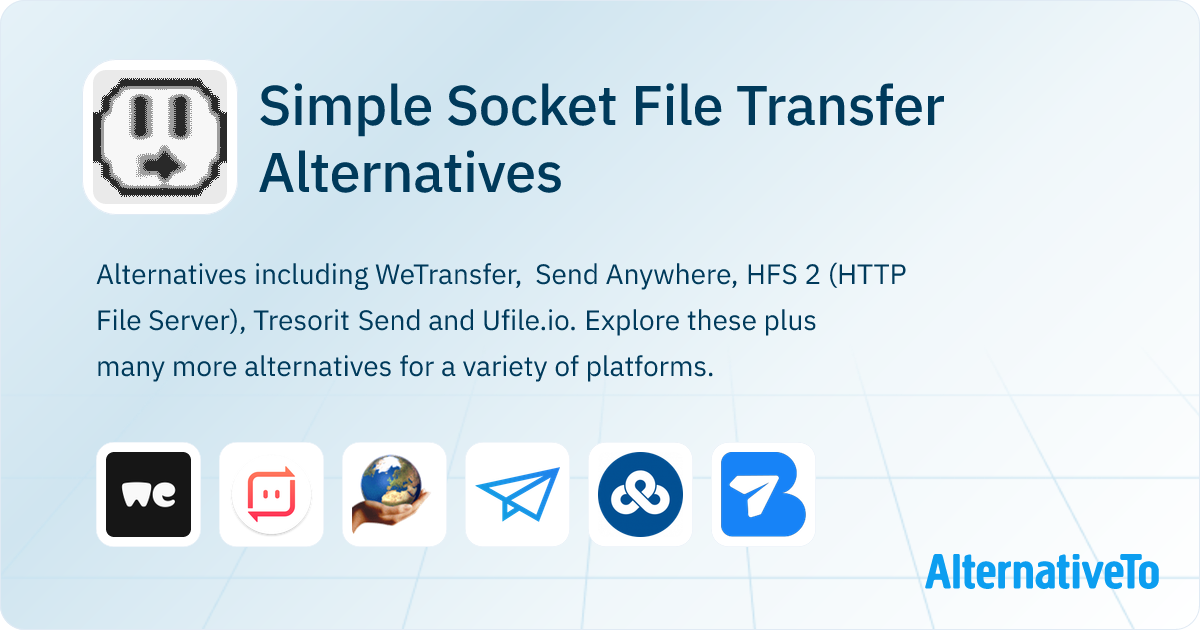 Simple Socket File Transfer Alternatives - Explore Similar Software ...