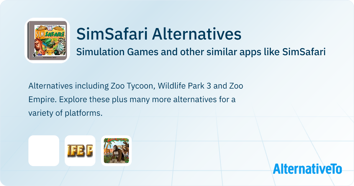 SimSafari Alternatives: Top 3 Simulation & Similar Games | AlternativeTo