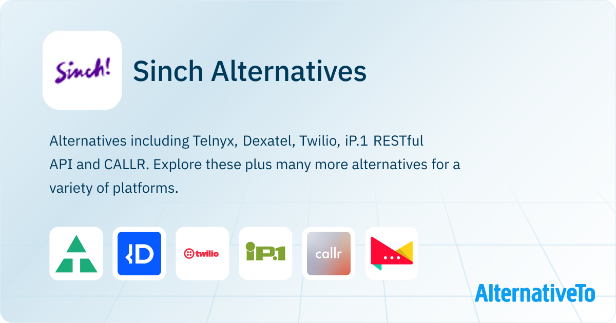 Sinch Alternatives - Explore Similar Apps | AlternativeTo
