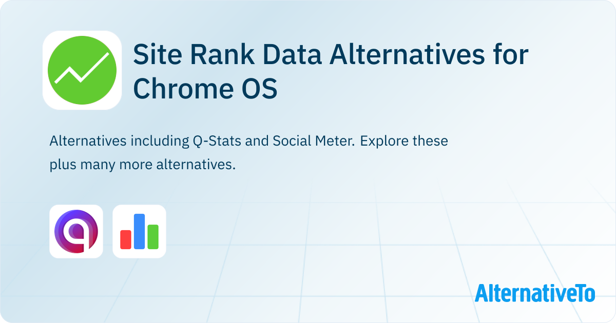 Site Rank Data Alternatives for Chrome OS | AlternativeTo