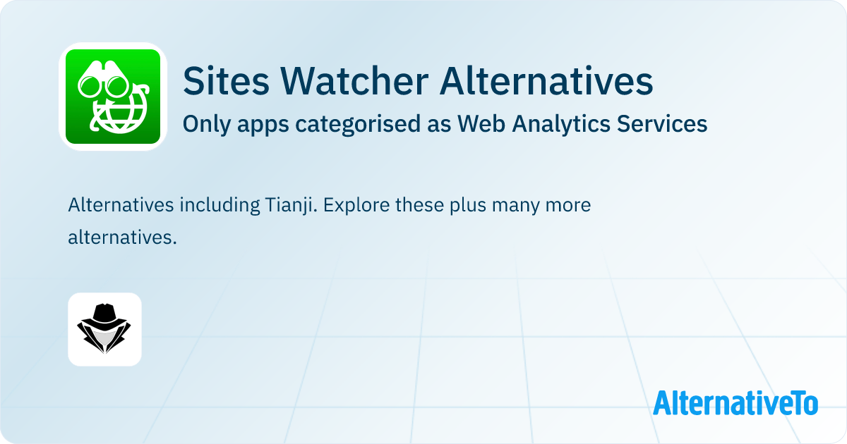 Sites Watcher Alternatives: Top 1 Web Analytics Services | AlternativeTo