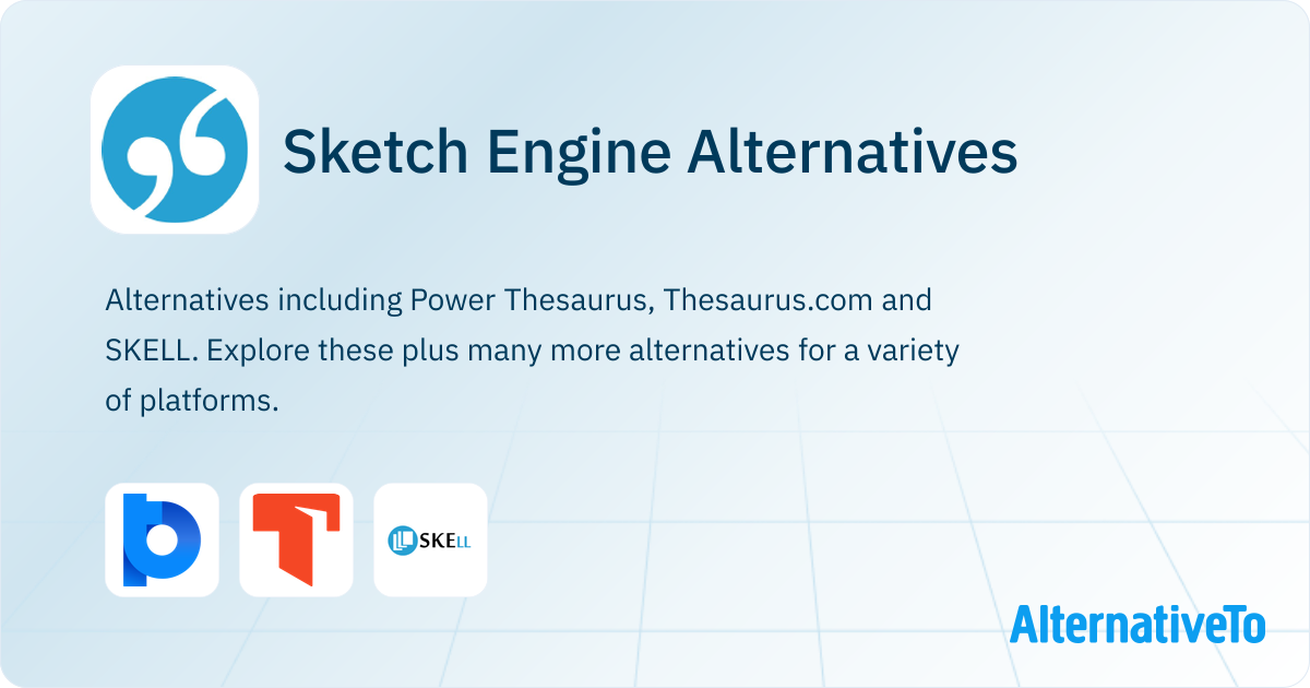Sketch Engine Alternatives - Explore Similar Sites & Apps | AlternativeTo