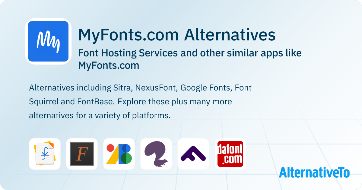 MyFonts.com Alternatives: Top 12 Font Hosting Services & Similar ...