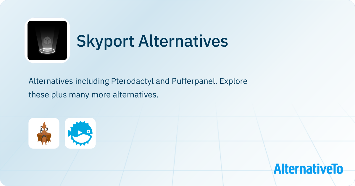 Skyport Alternatives - Explore Similar Sites & Apps | AlternativeTo