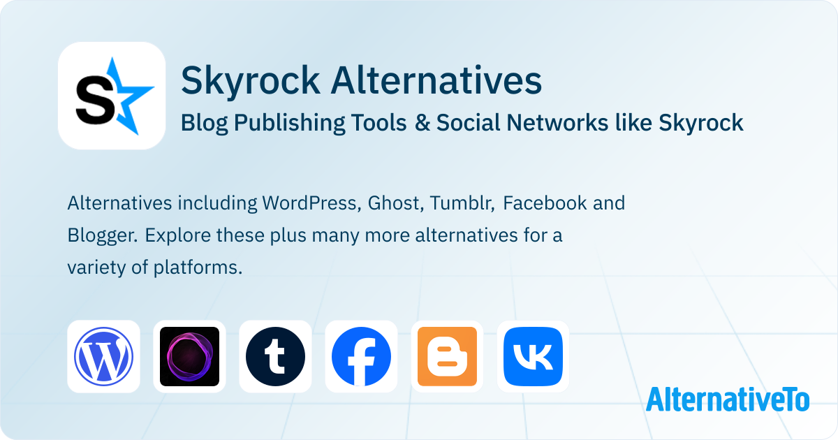 Skyrock Alternatives: Top 12 Blog Publishing Tools | AlternativeTo