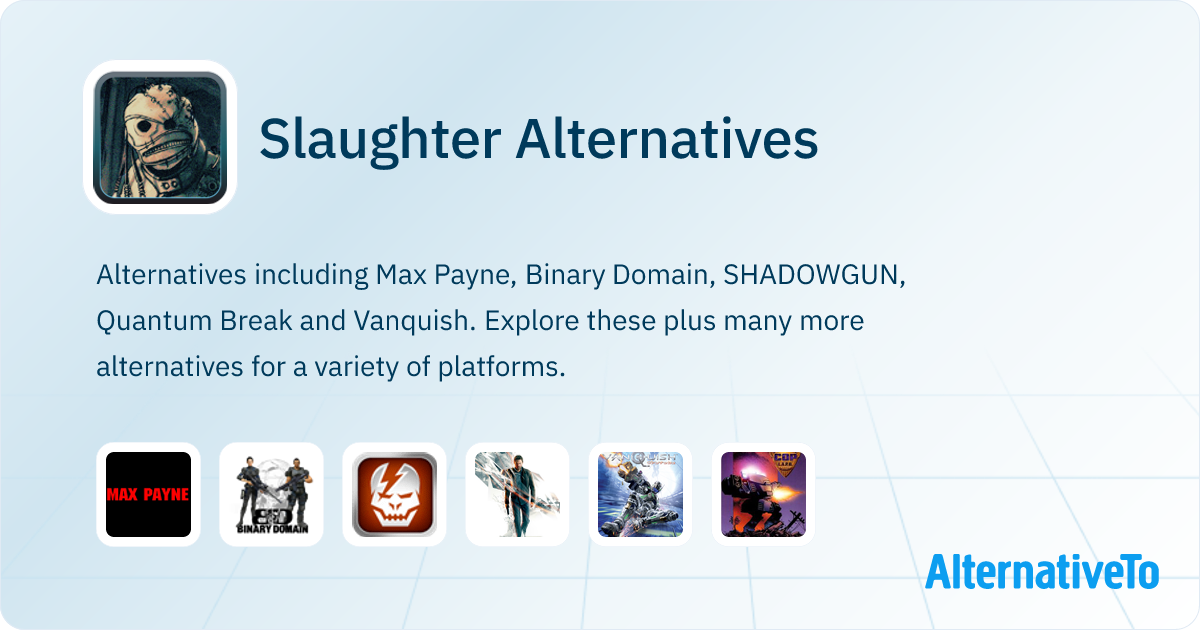 Slaughter Alternatives and Similar Games | AlternativeTo