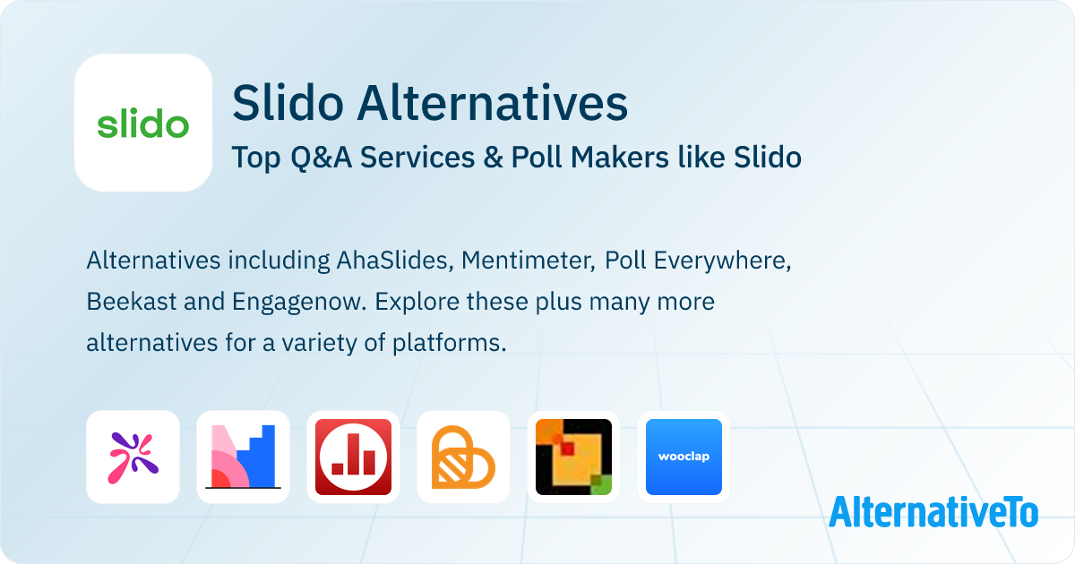 Great Slido Alternatives: Top Q&A Services & Poll Makers | AlternativeTo
