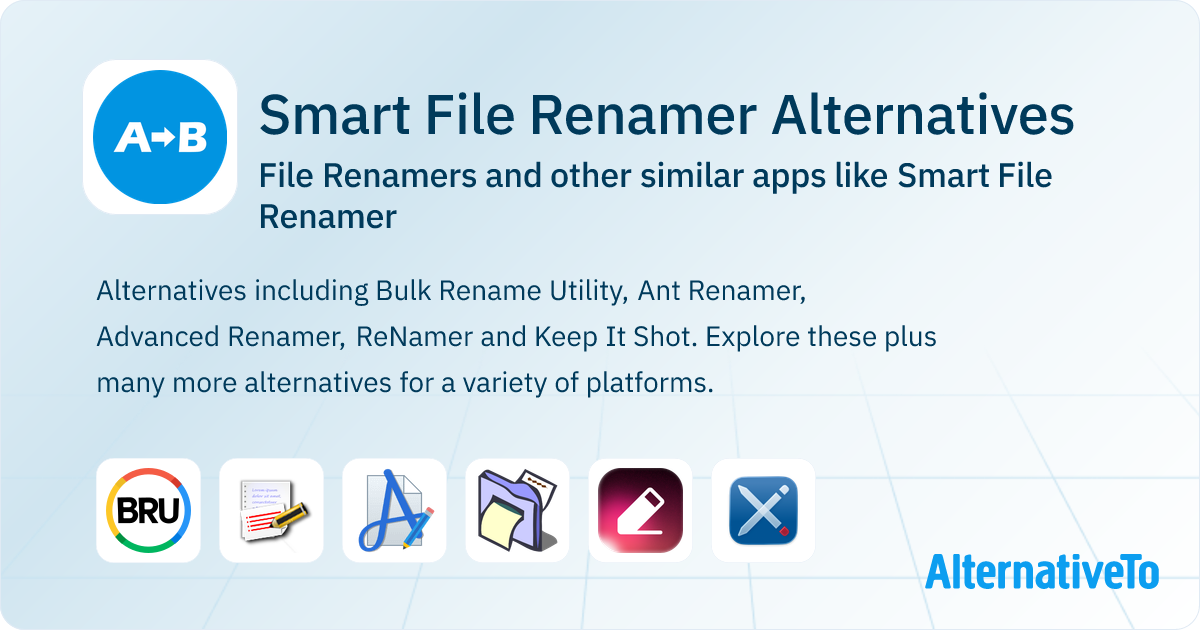 Smart File Renamer Alternatives: Top 12 File Renamers & Similar Apps ...