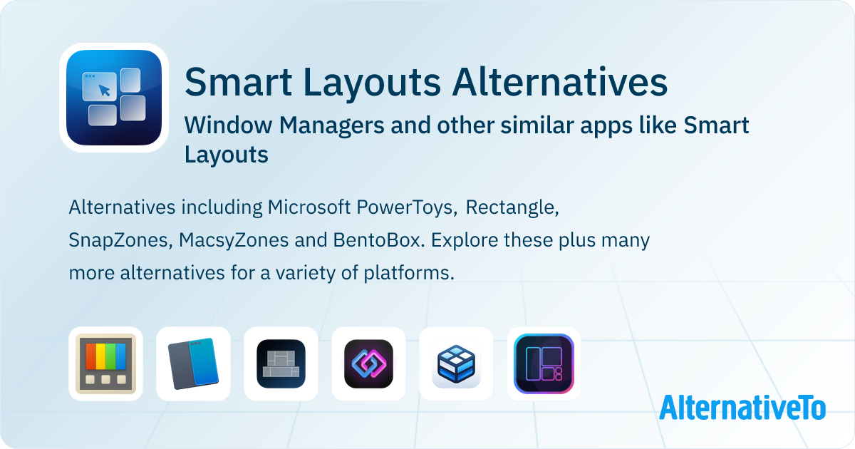 Smart Layouts Alternatives: Top 7 Window Managers & Similar Apps ...