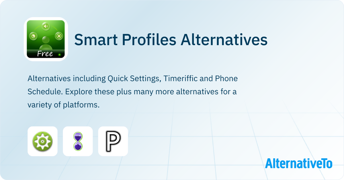 Smart Profiles Alternatives and Similar Apps | AlternativeTo