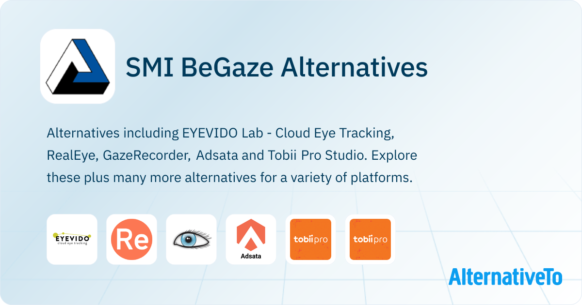 SMI BeGaze Alternatives - Explore Similar Software | AlternativeTo