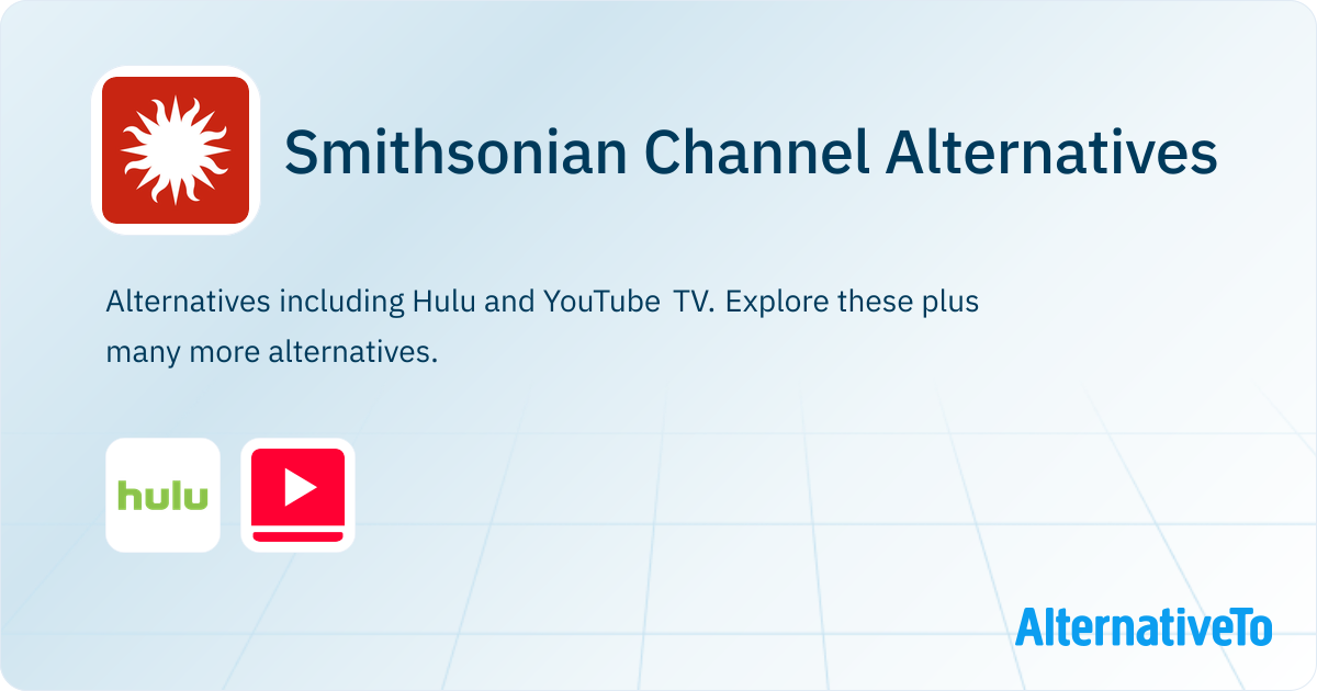 Smithsonian Channel Alternatives - Explore Similar Apps & Services ...