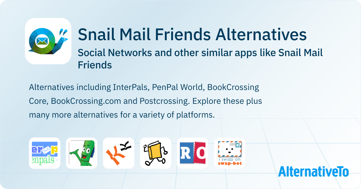 Snail Mail Friends Alternatives: Top 6 Social Networks & Similar ...