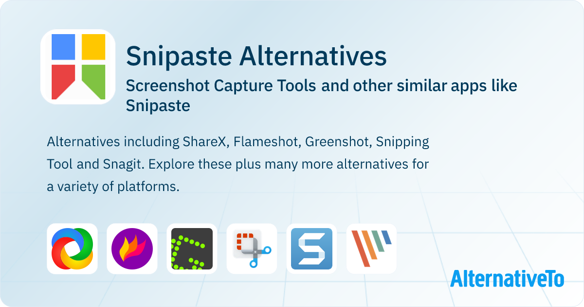 Snipaste Alternatives: Top 12 Screenshot Capture Tools & Similar Apps ...