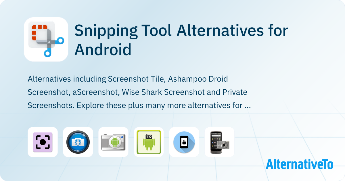 Snipping Tool Alternatives for Android: Top 7 Screenshot Capture Tools ...