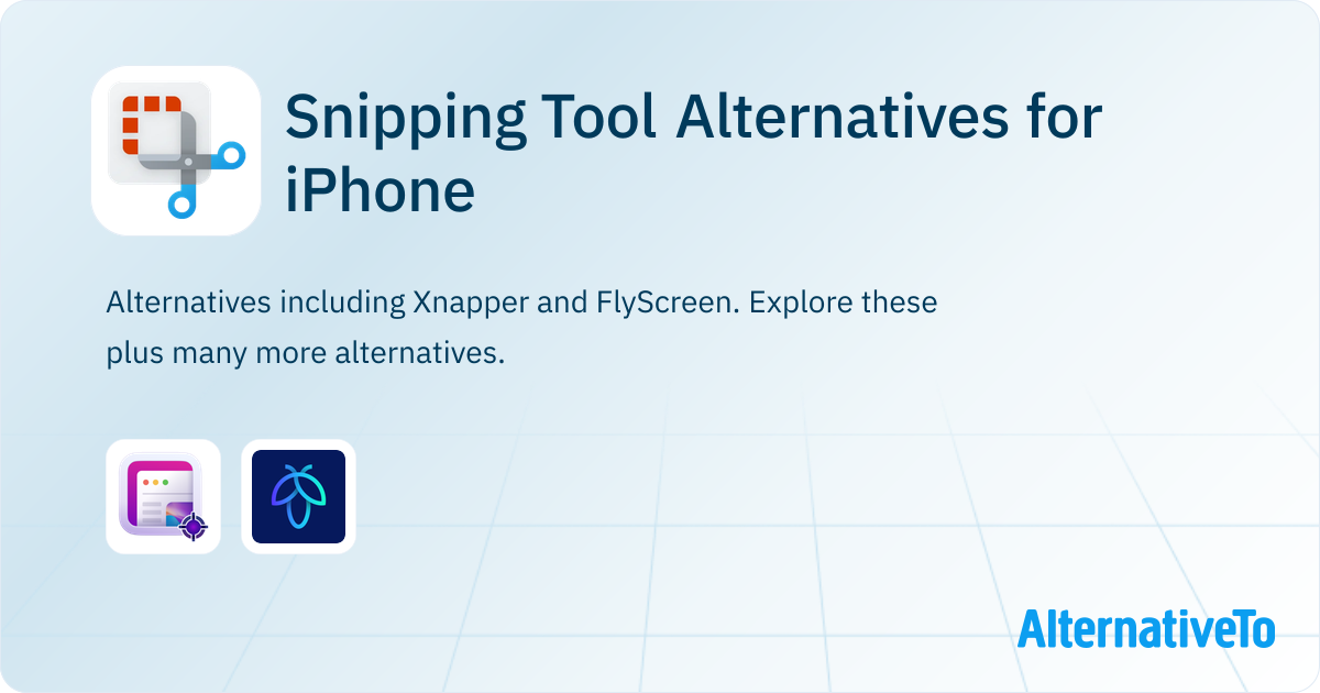 Snipping Tool Alternatives for iPhone: Top 2 Screenshot Capture Tools ...