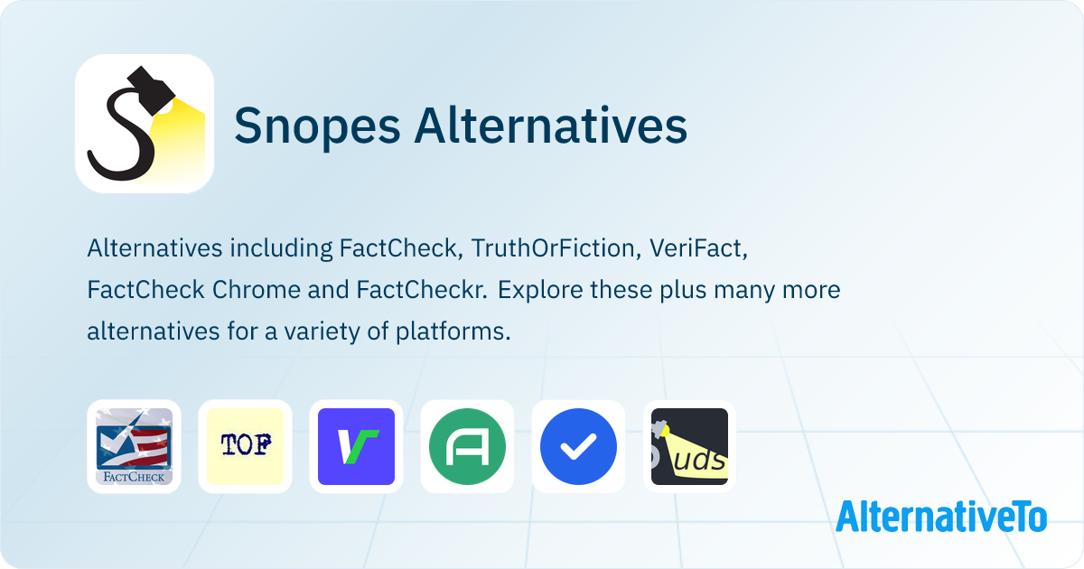 Snopes Alternatives - Explore Similar Sites & Apps | AlternativeTo