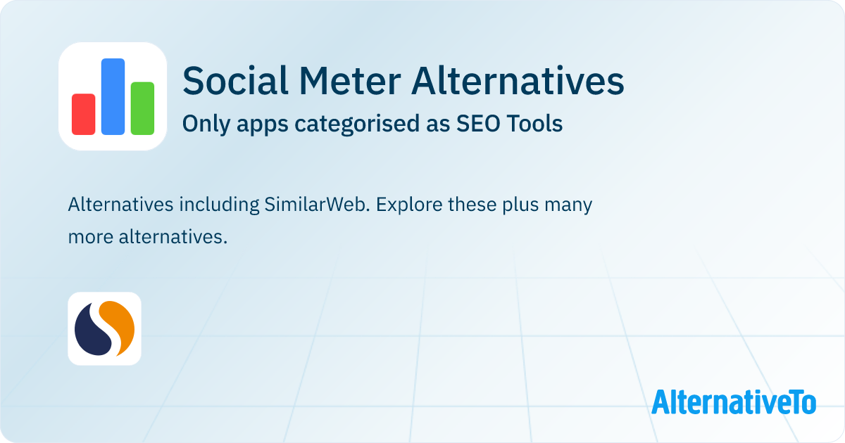 Social Meter Alternatives: Top 1 SEO Tools | AlternativeTo