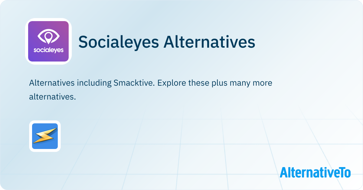 Socialeyes Alternatives - Explore Similar Apps | AlternativeTo