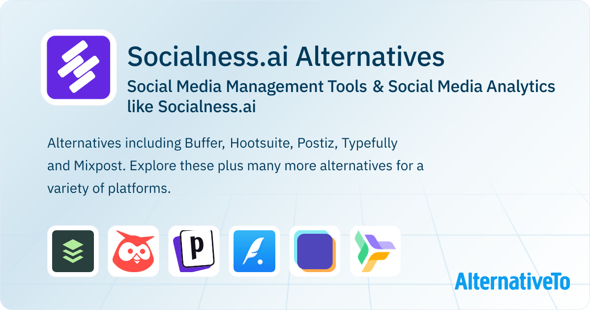 Socialness.ai Alternatives: Top 18 Social Media Management Tools ...