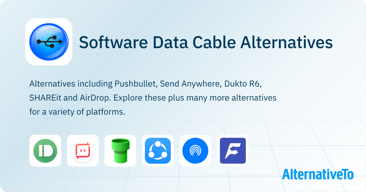 Software Data Cable Alternatives - Explore Similar Apps | AlternativeTo