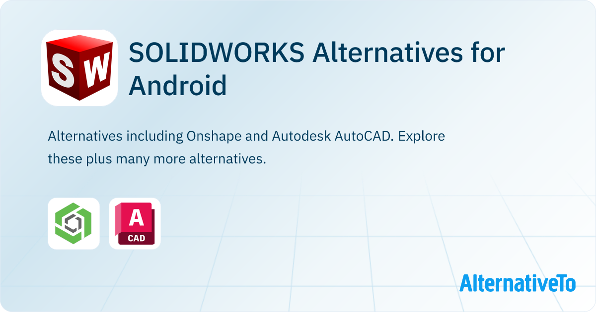 SOLIDWORKS Alternatives for Android: Top 2 CAD Software & 3D Modelers ...