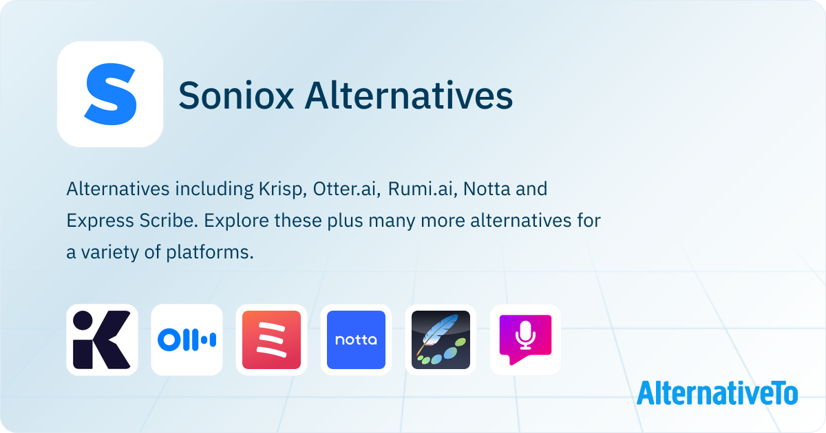 Soniox Alternatives - Explore Similar Apps & Services | AlternativeTo