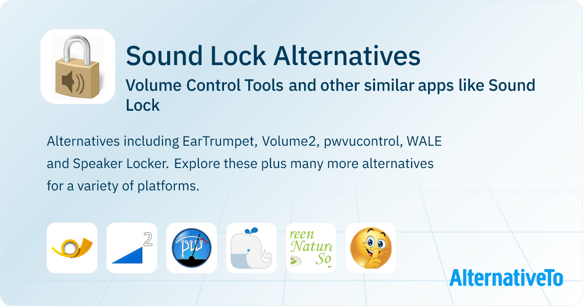 Sound Lock Alternatives: Top 8 Volume Control Tools & Similar Apps ...