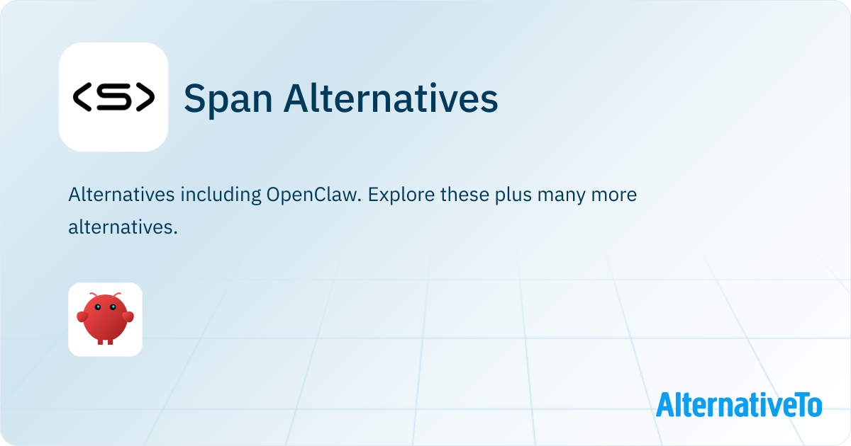Span Alternatives - Explore Similar Sites & Apps | AlternativeTo