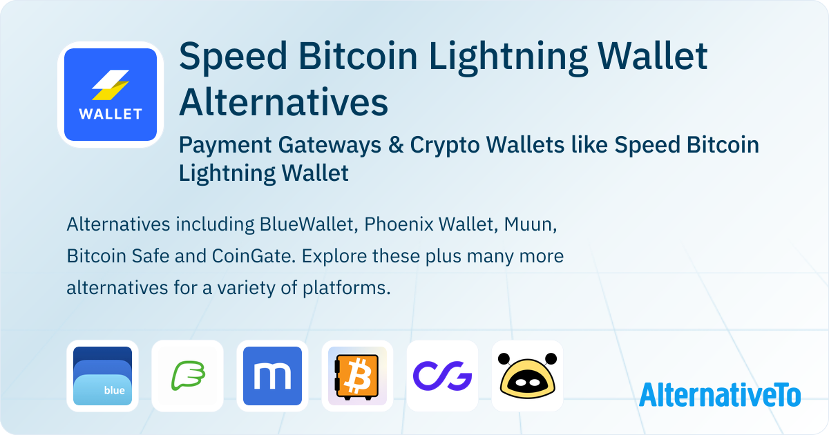Speed Bitcoin Lightning Wallet Alternatives: Top 11 Payment Gateways ...