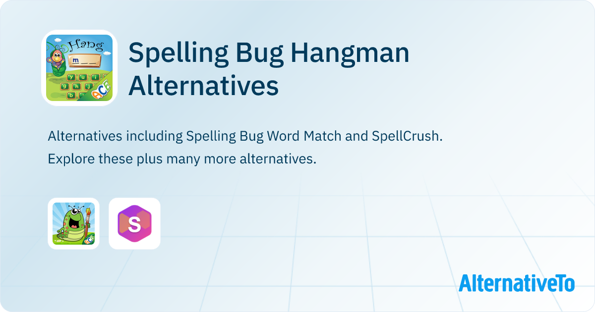 Spelling Bug Hangman Alternatives - Explore Similar Apps | AlternativeTo