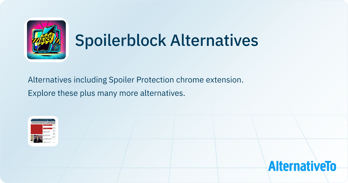 Spoilerblock Alternatives - Explore Similar Apps | AlternativeTo