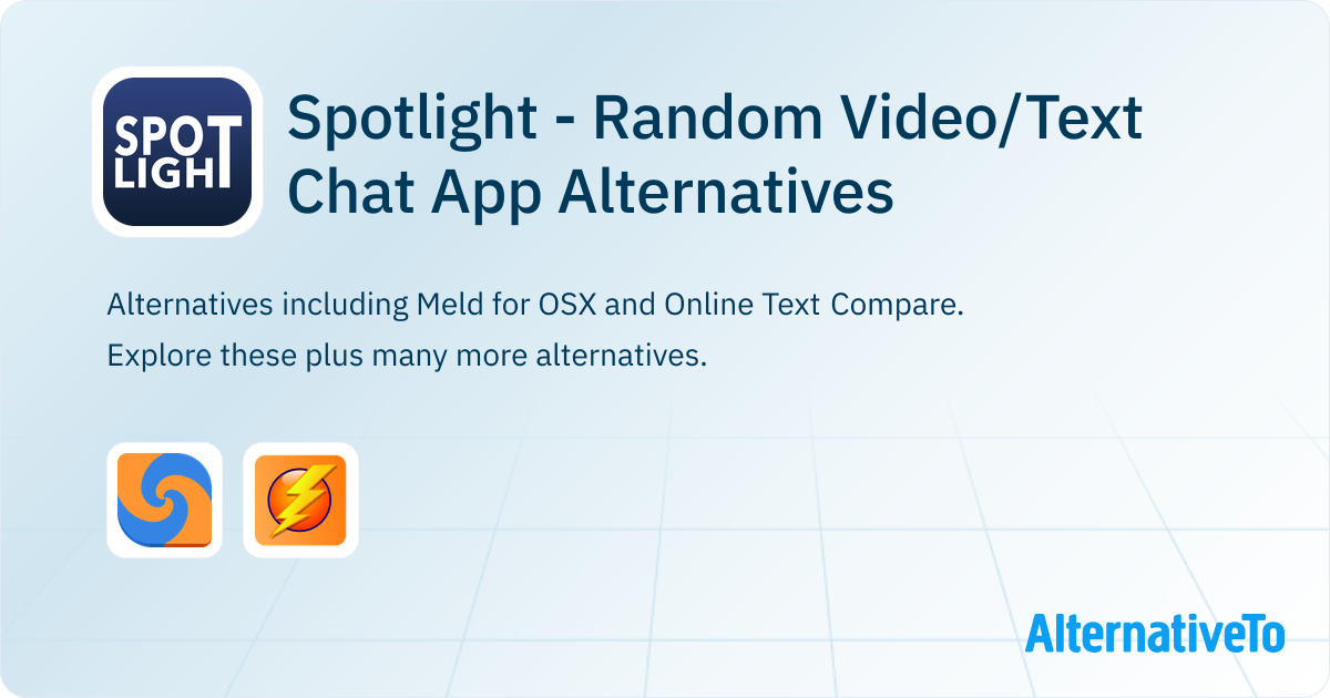 Spotlight - Random Video/Text Chat App Alternatives and Similar Apps ...