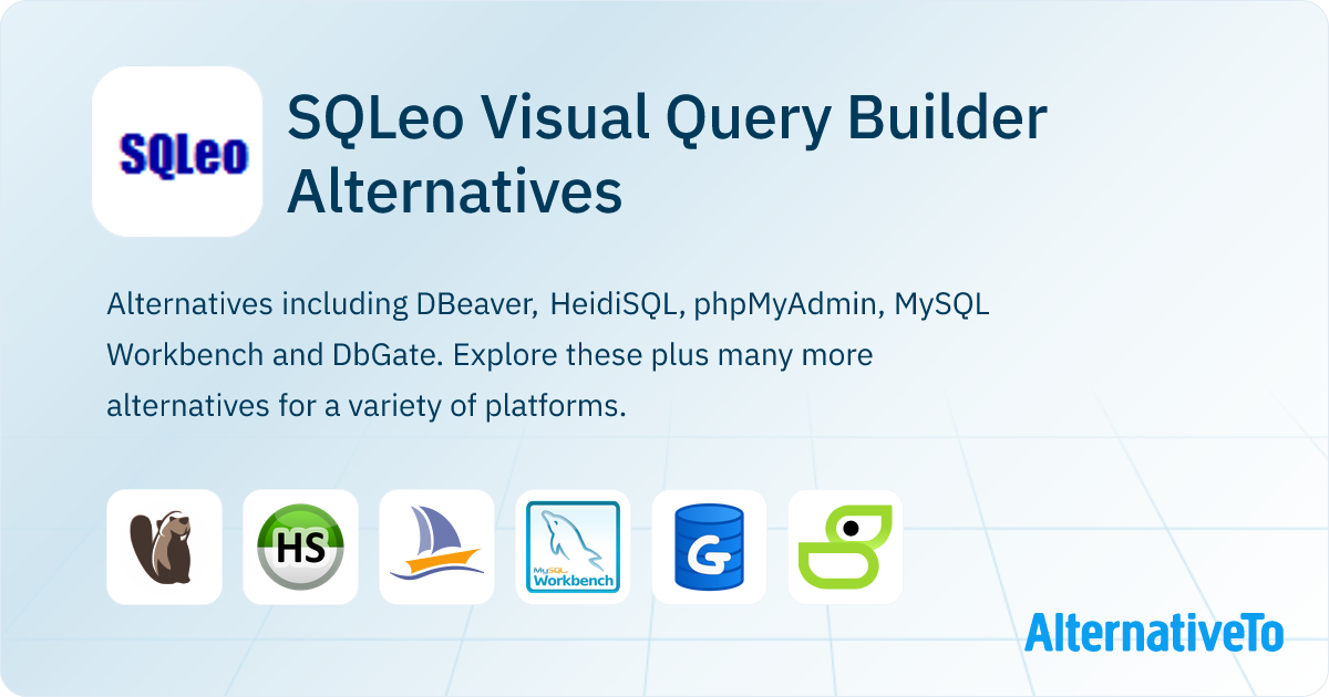 SQLeo Visual Query Builder Alternatives - Explore Similar Software ...