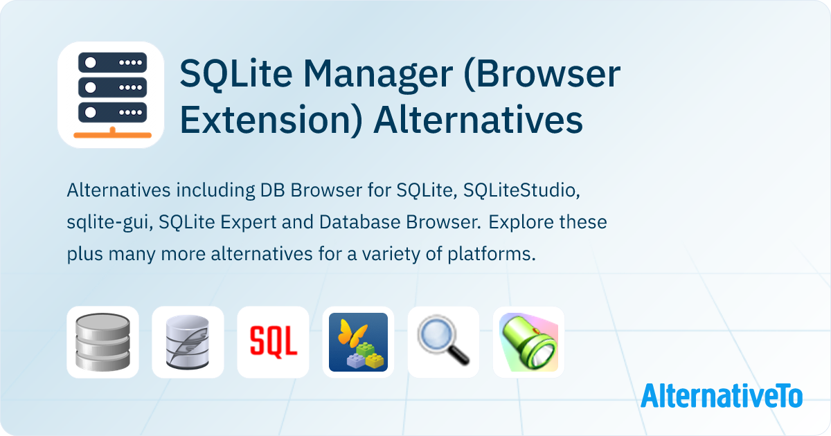 SQLite Manager (Browser Extension) Alternatives - Explore Similar Apps ...