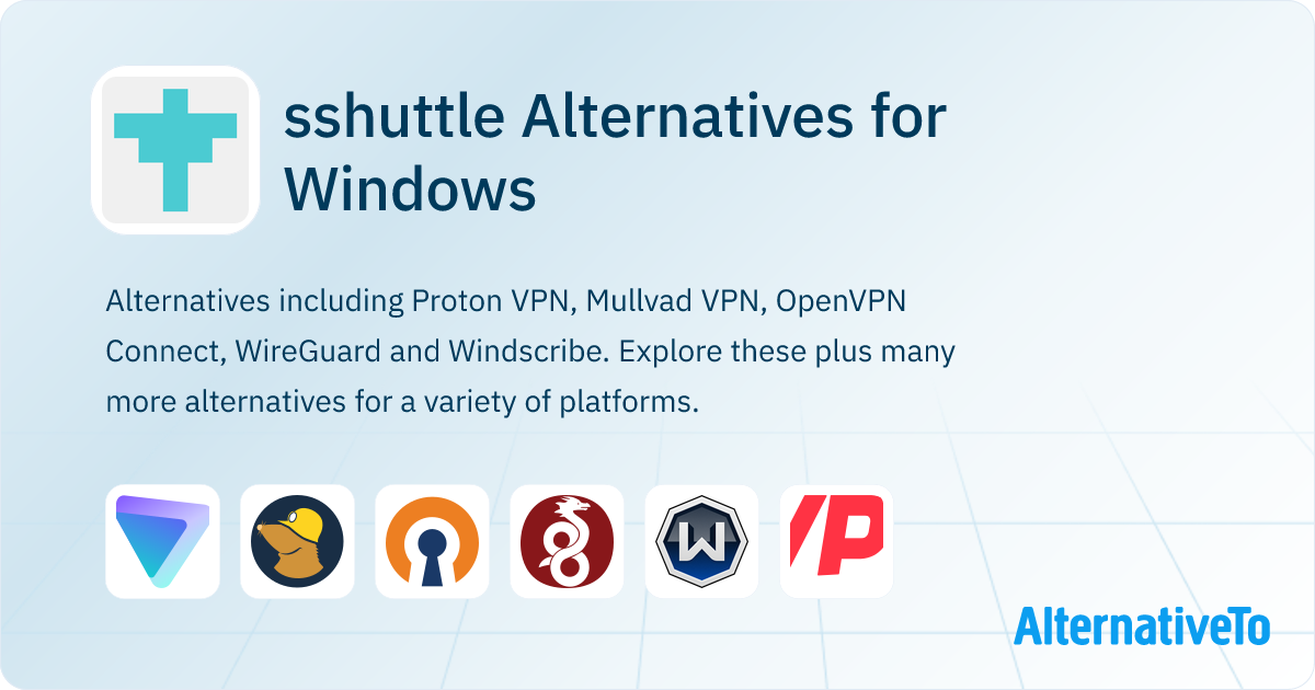 sshuttle Alternatives for Windows: VPN Services & Similar Apps - Page 8 ...