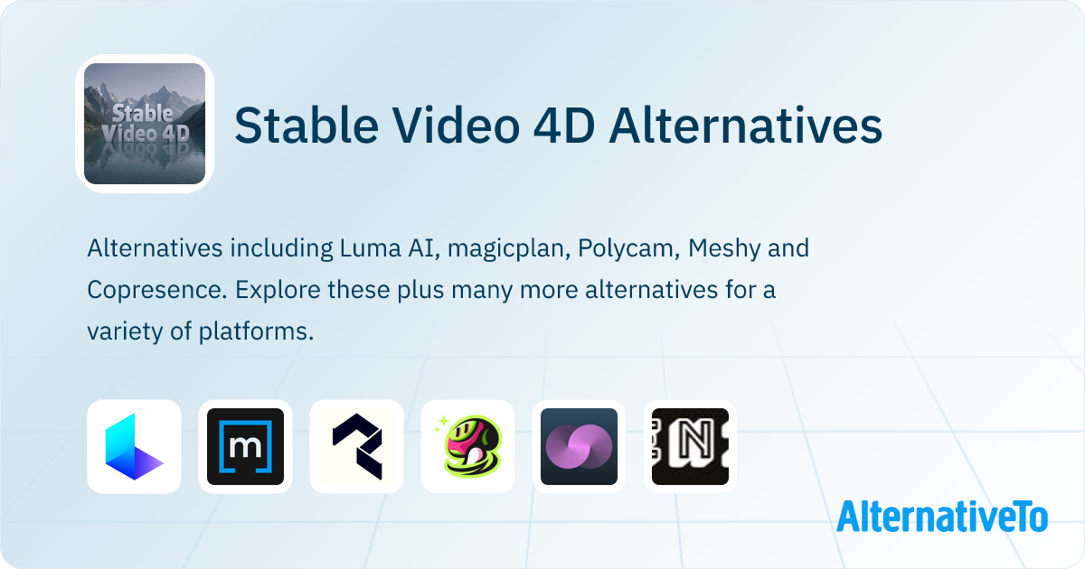 Stable Video 4D Alternatives - Explore Similar Sites & Apps | AlternativeTo