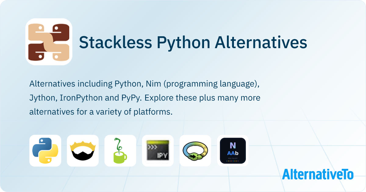 Stackless Python Alternatives - Explore Similar Software | AlternativeTo