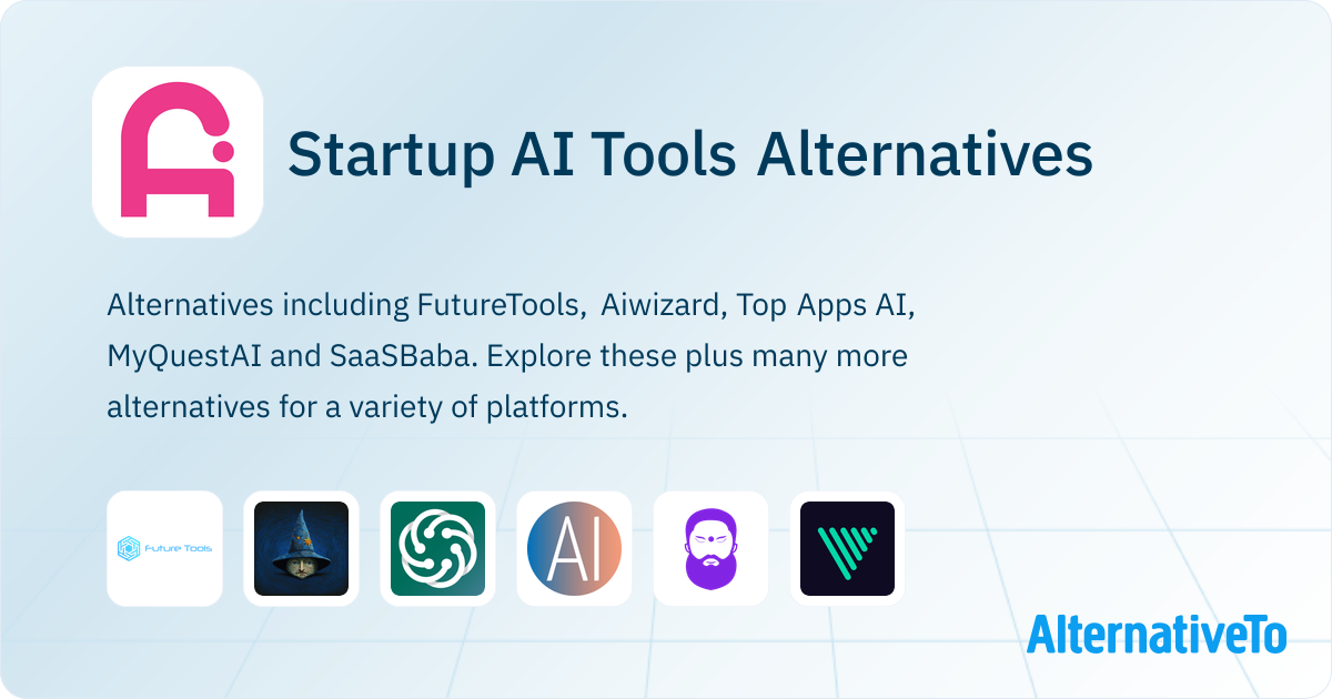 Startup AI Tools Alternatives - Explore Similar Sites & Apps ...