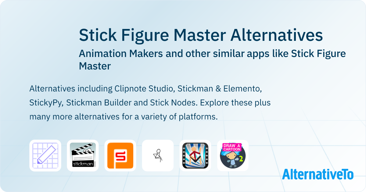 Stick Figure Master Alternatives: Top 10 Animation Makers & Similar ...