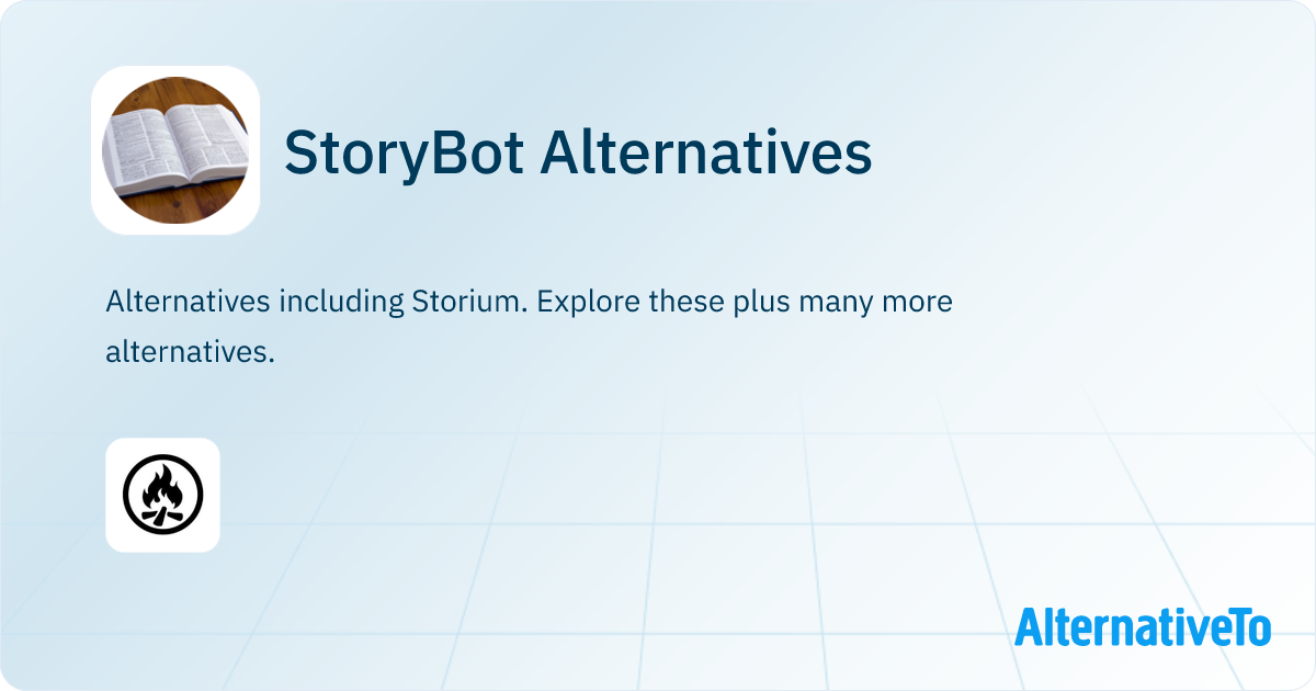 StoryBot Alternatives - Explore Similar Software | AlternativeTo