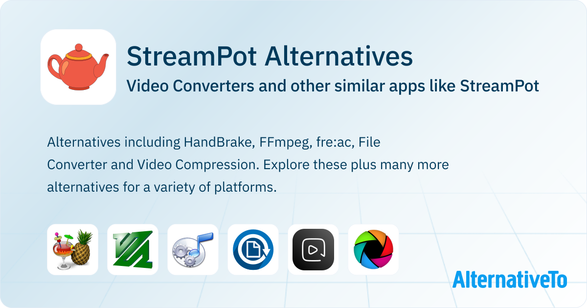 StreamPot Alternatives: Top 12 Video Converters & Similar Apps ...