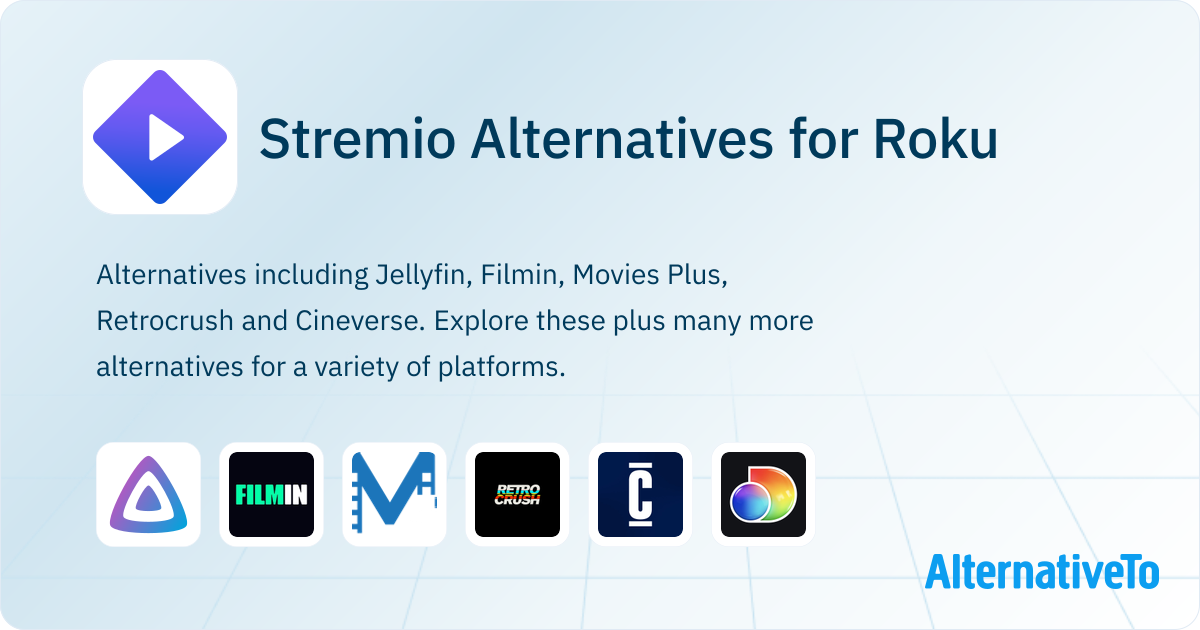 Stremio Alternatives for Roku: Top 9 Video Streaming Apps | AlternativeTo