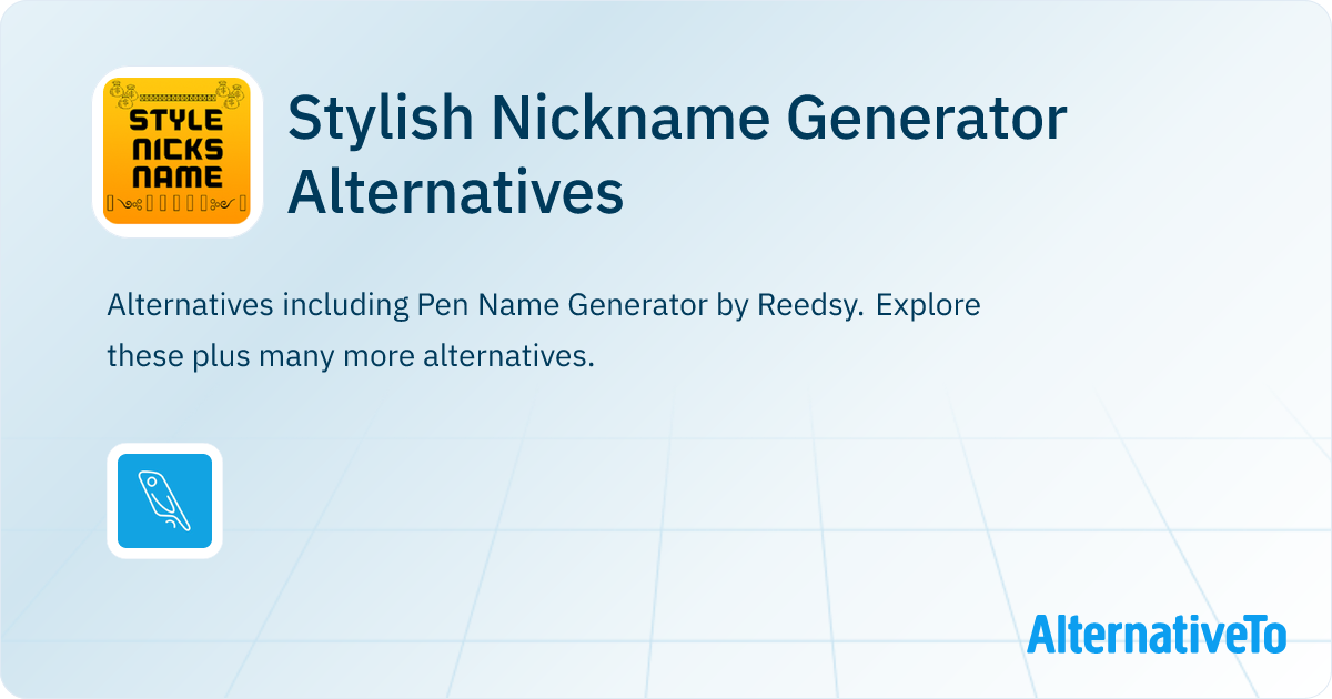 Stylish Nickname Generator Alternatives and Similar Apps | AlternativeTo