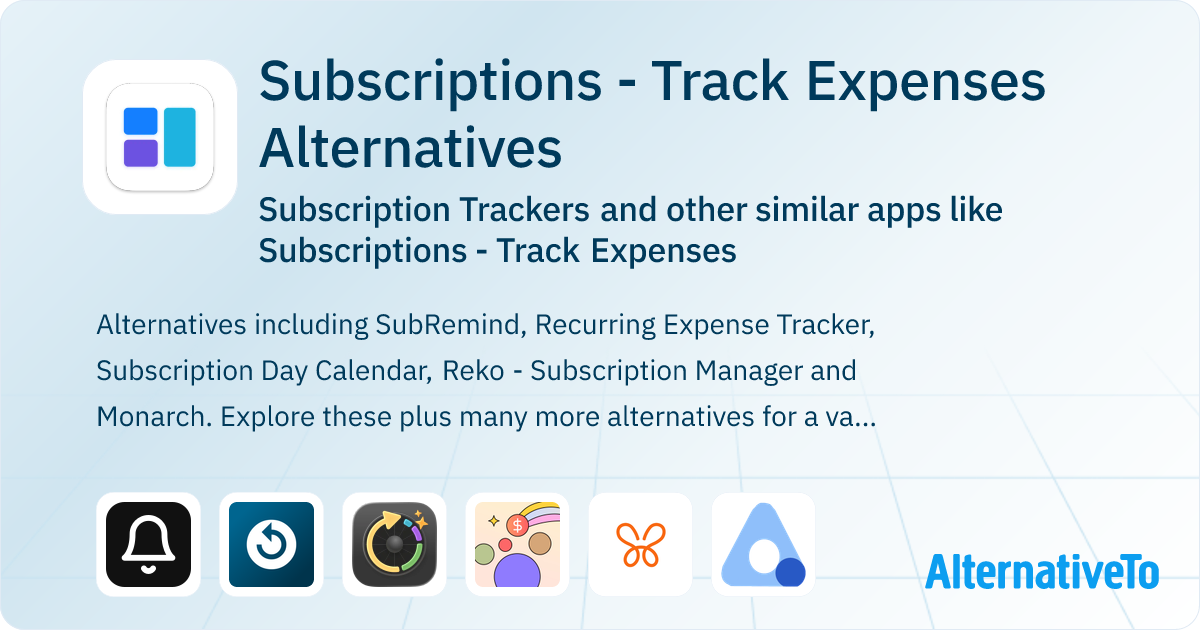 Subscriptions - Track Expenses Alternatives: Top 12 Subscription ...