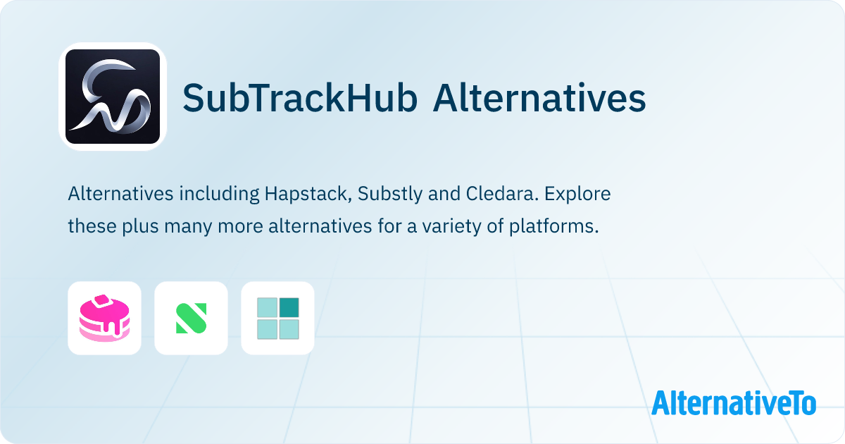 SubTrackHub Alternatives - Explore Similar Sites & Apps | AlternativeTo